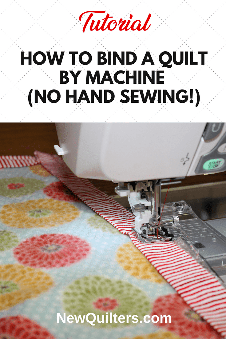 How To Machine Bind A Quilt No Hand Sewing New Quilters