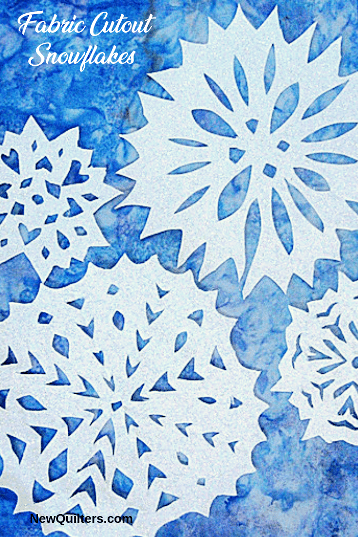Cut Out "Paper" Snowflakes from Fabric - They Last Forever! - New Quilters