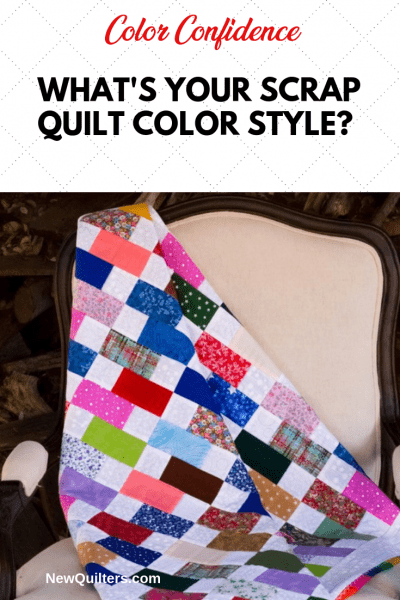 Color Selections for Scrap Quilts - New Quilters