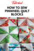 Pinwheel Quilt Block Tutorial - New Quilters