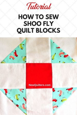 How to Sew Shoo Fly Quilt Blocks - New Quilters